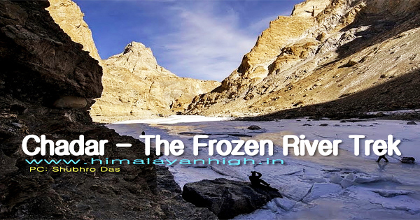 Chadar Trek - Premium Package | Best Of Ladakh - Himalayan High